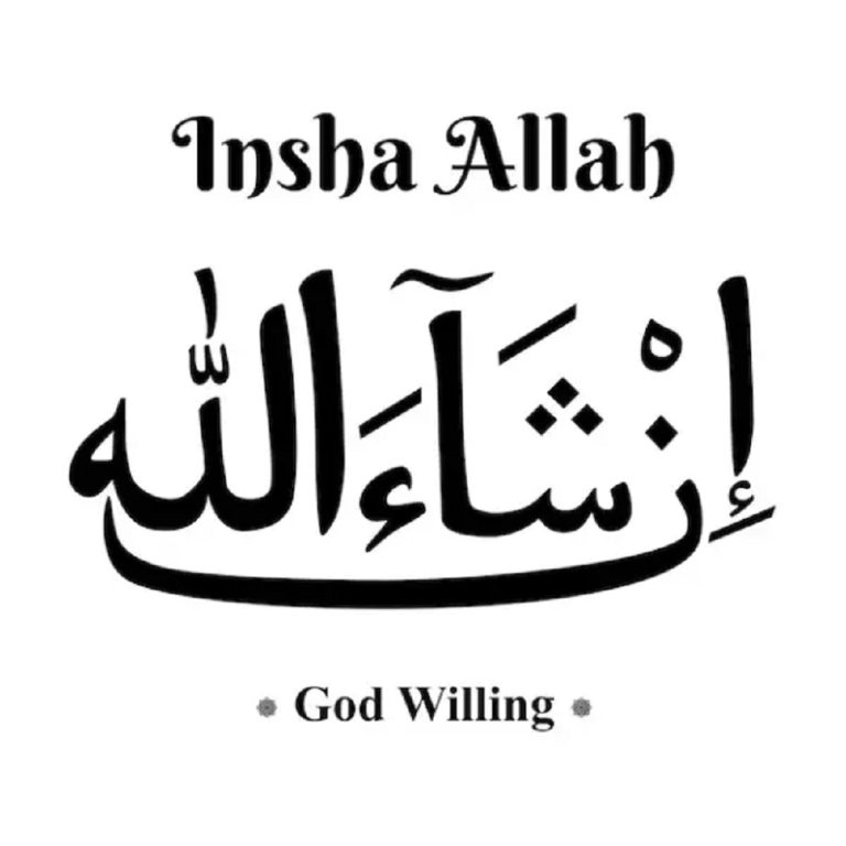 The Meaning of Inshallah: A Sacred Phrase Rooted in Islamic and Arab ...